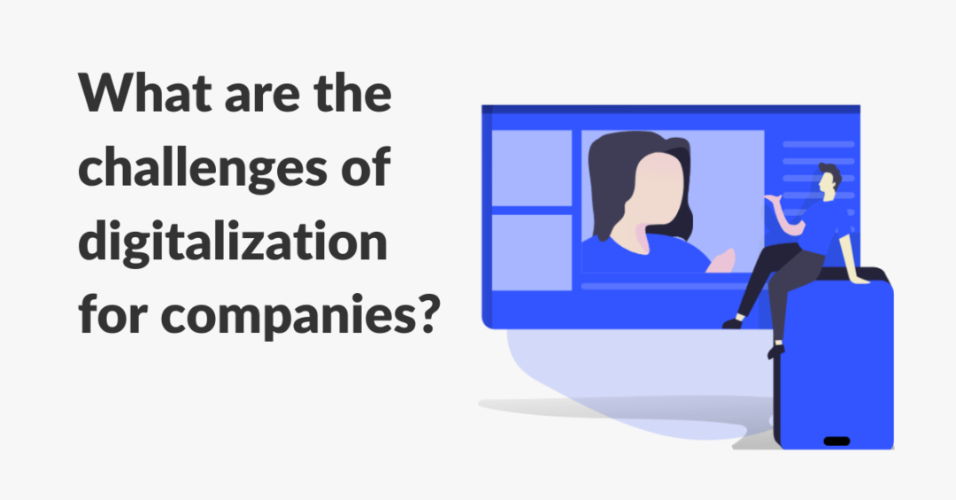 What are the challenges of digitalization for companies? | Finelis ...